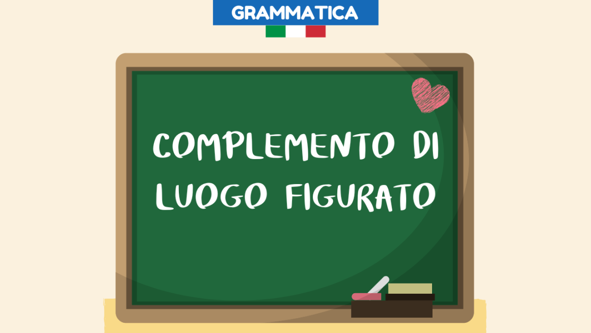 Il complemento di luogo figurato spiegazione ed esempi - Calzari Alati