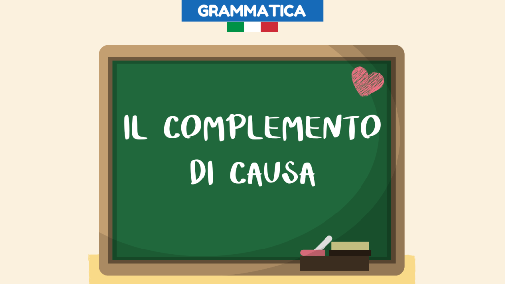Il complemento di causa, spiegazione e frasi esempio - Calzari Alati